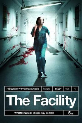 The Facility (2012) – Jiggy's Horror Corner